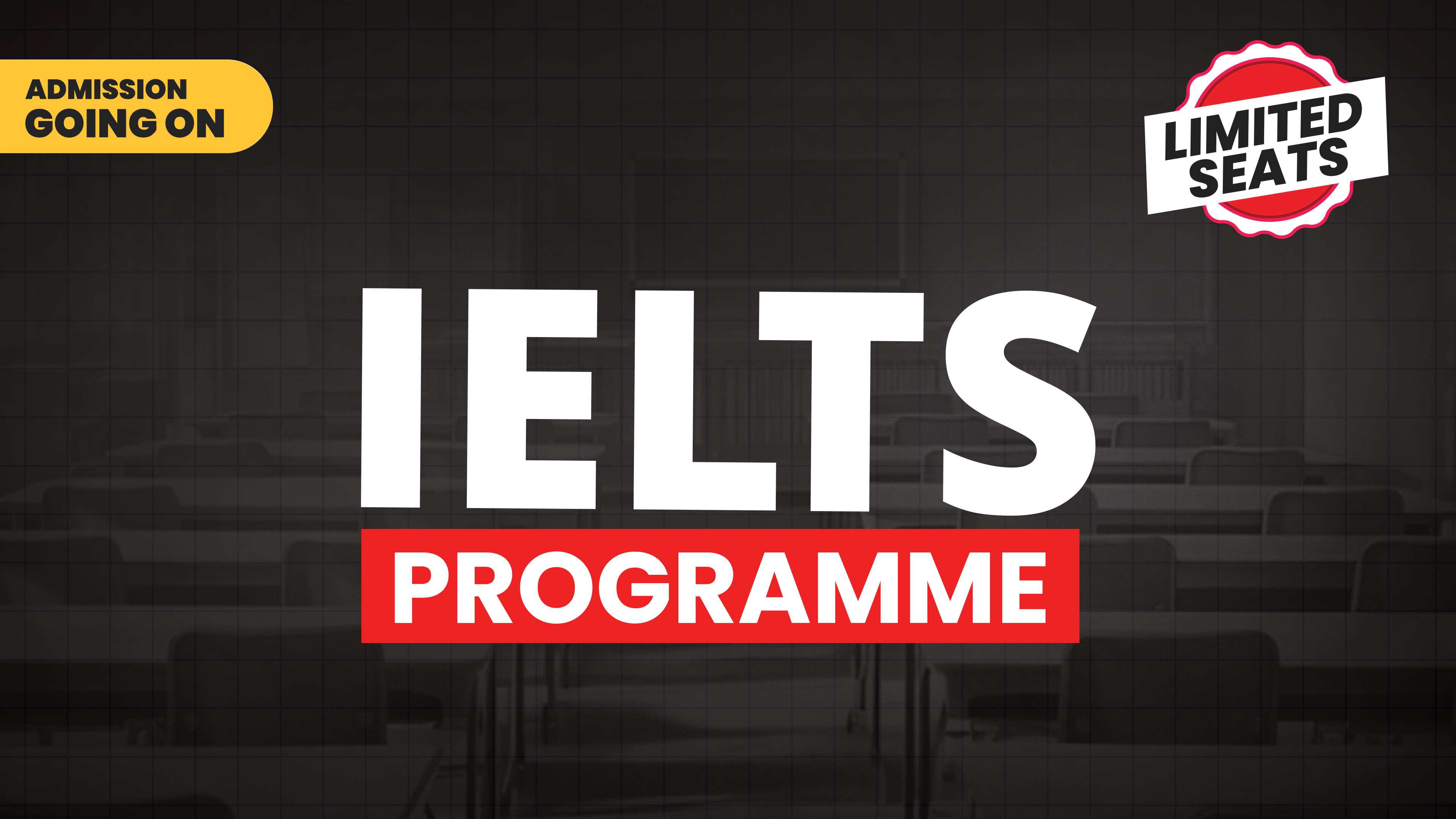 Offline IELTS Programme - Take Your Best Preparation